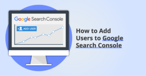 How to Add a User to Google Search Console – Blue Hills Digital