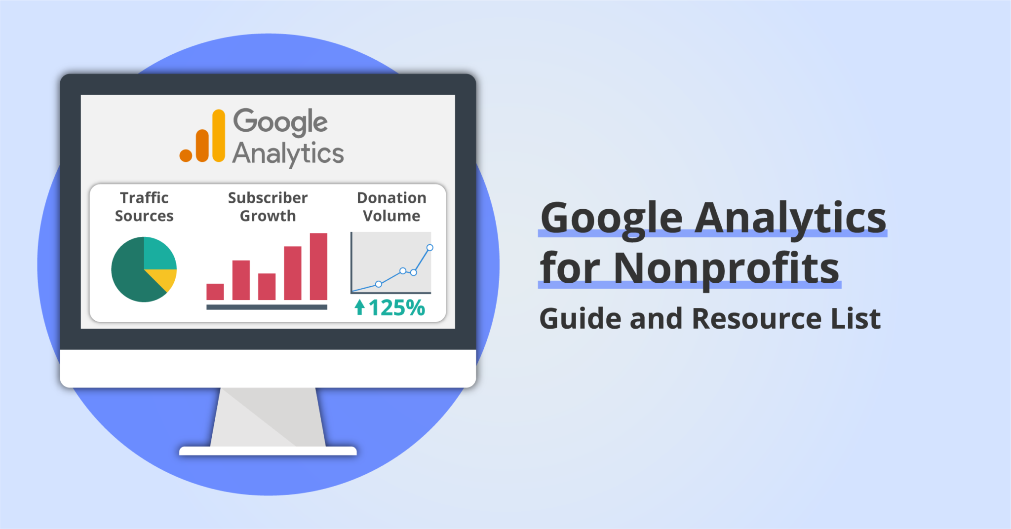 Google Analytics for Nonprofits: Guide & Resource List – Blue Hills Digital